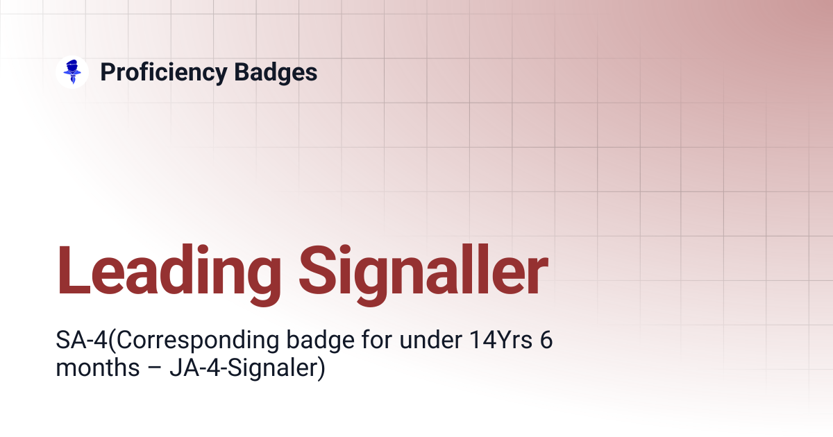 Leading Signaller | Senior Scouts | Proficiency Badges
