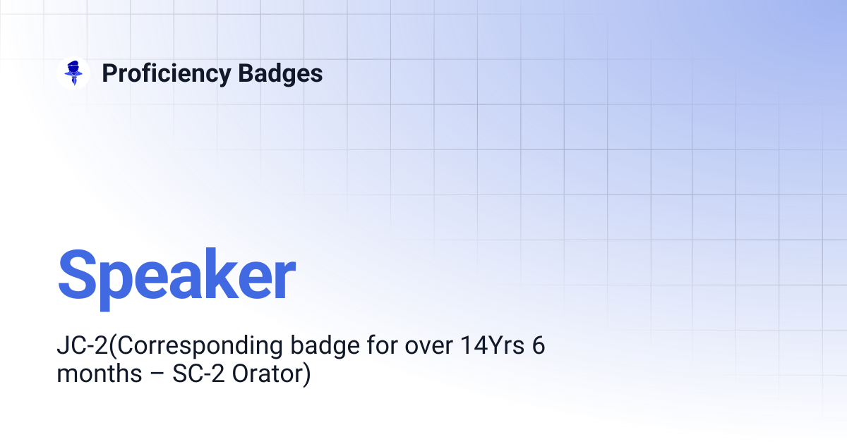 Speaker | Proficiency Badges
