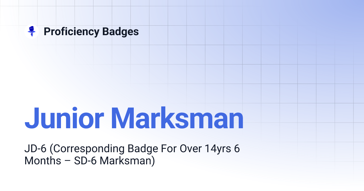 Junior Marksman | Proficiency Badges