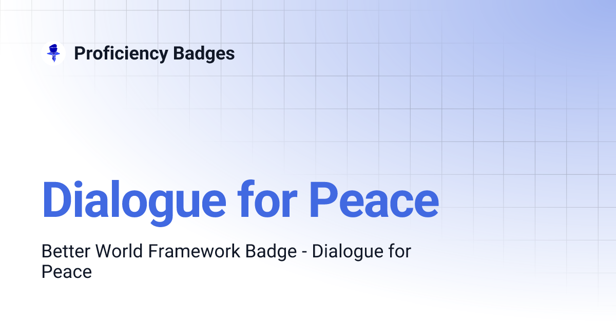 Dialogue for Peace | Proficiency Badges